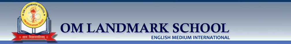 OM Landmark School, Gandhi Nagar: Fees, Reviews, Admission 2026