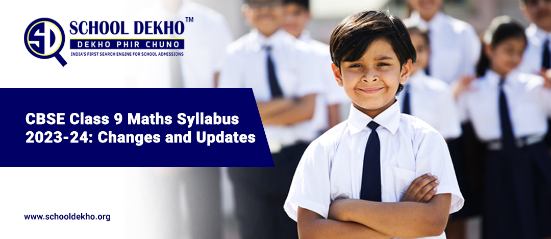 CBSE Class 9 Maths Syllabus 2023 24 Changes And Updates School Dekho CBSE Class 9 Maths Syllabus 2023 24 Changes And Updates School Dekho